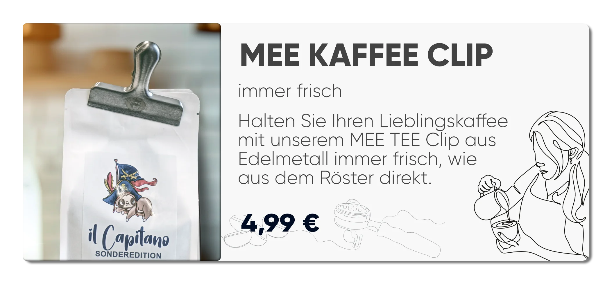 MEE KAFFEE CLIP - MEE KAFFEE GmbH
